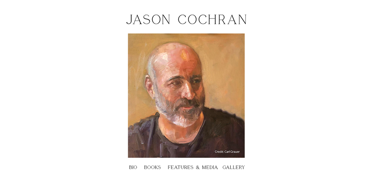 Jason Cochran, Award-Winning Author of Here Lies America